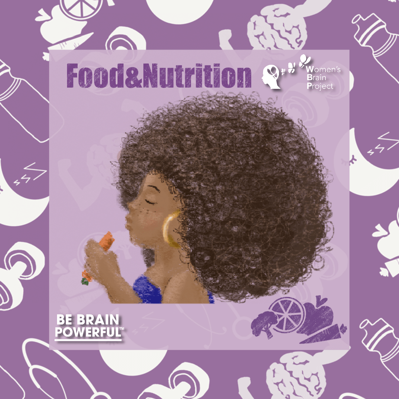 Food for thought: Brain health starts on your plate - Women’s Brain Project